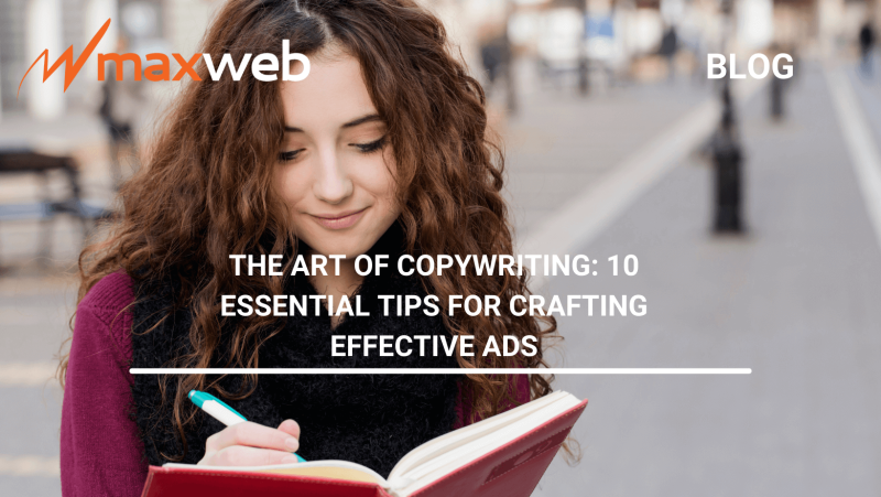 The Art of Copywriting: 10 Essential Tips for Crafting Effective Ads ...